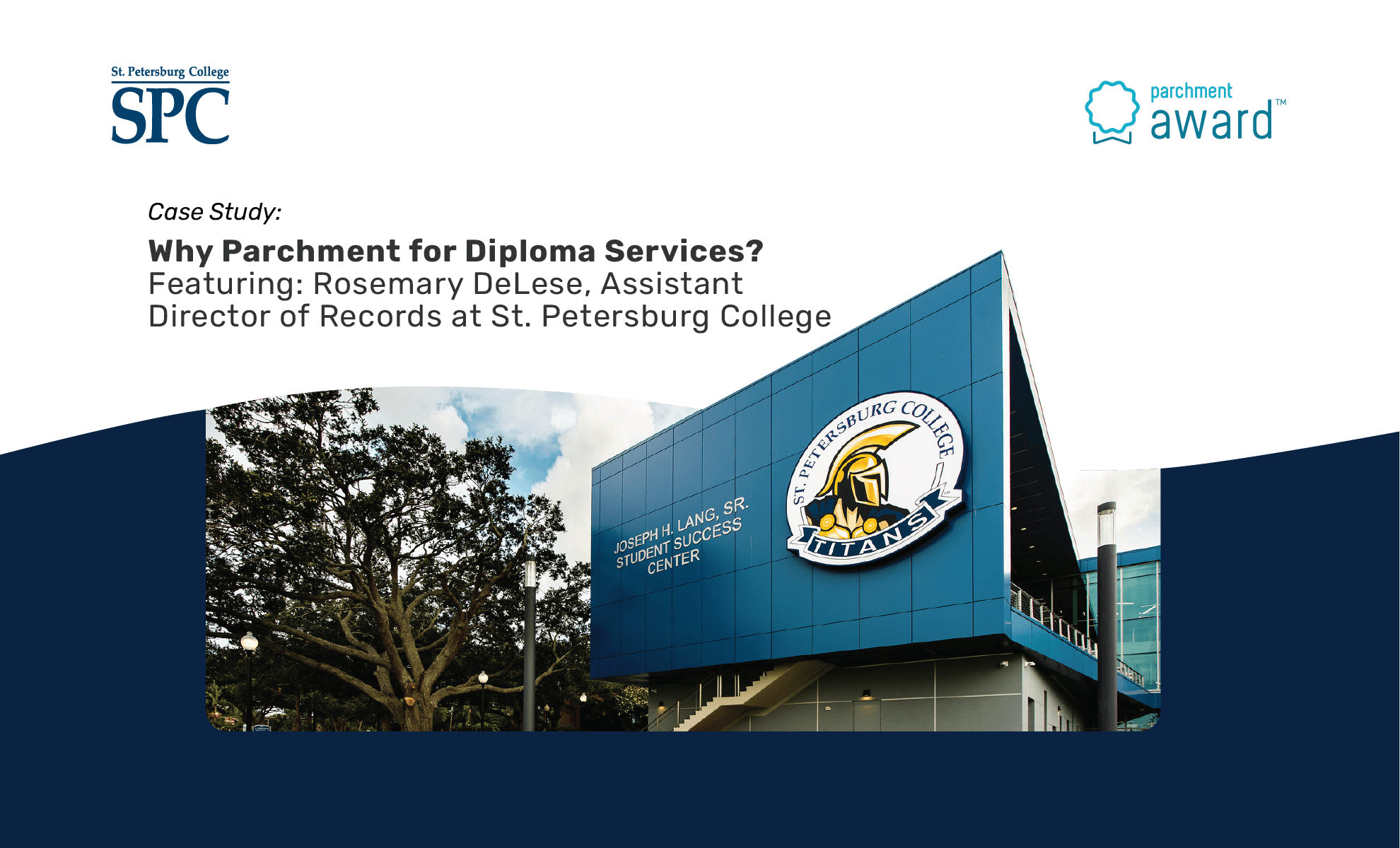 Why Parchment for Diploma Services? Featuring St. Petersburg College ...